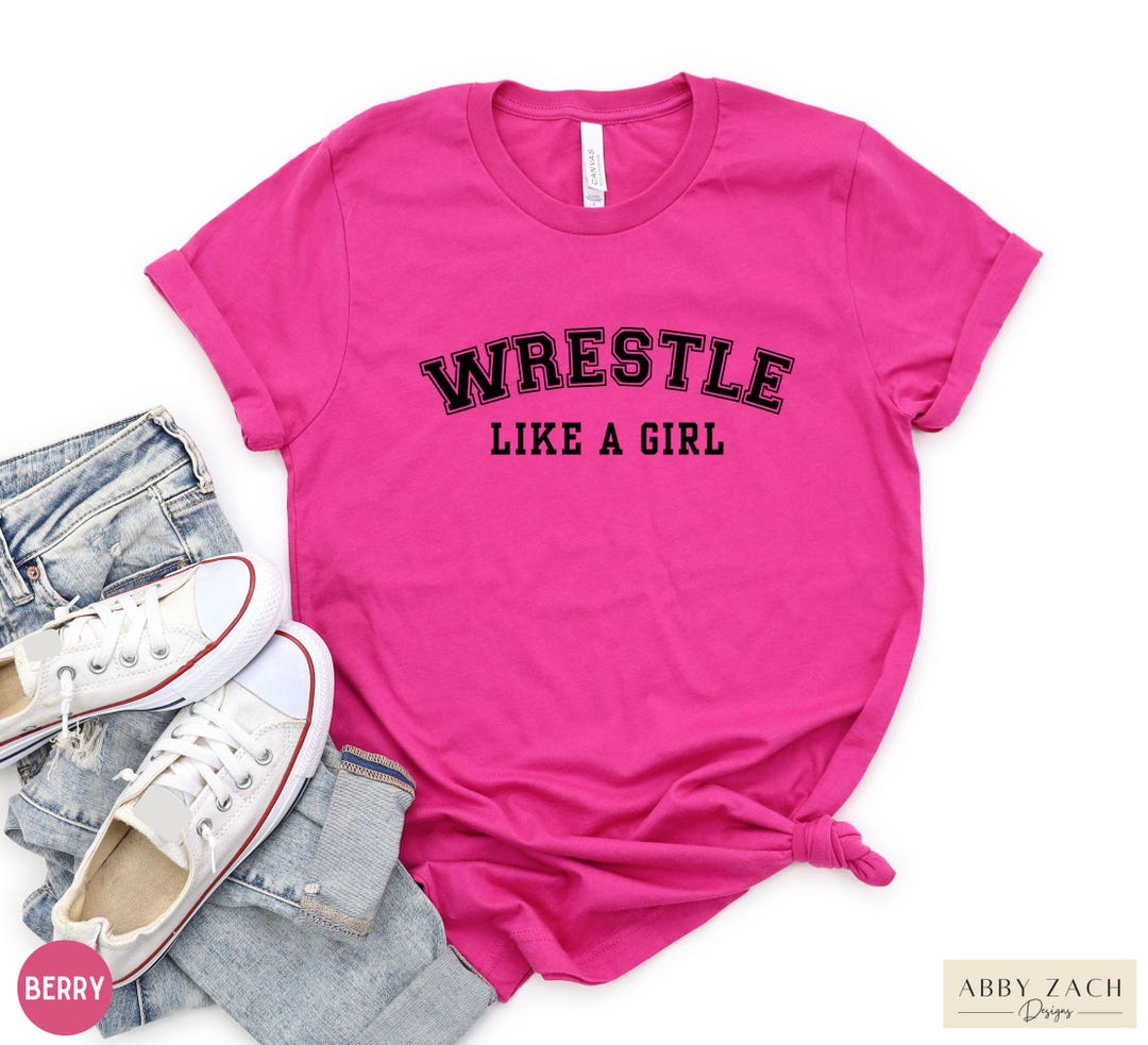 Girls Wrestling Shirt, Wrestle Like a Girl Tshirt for Female Wrestler ...