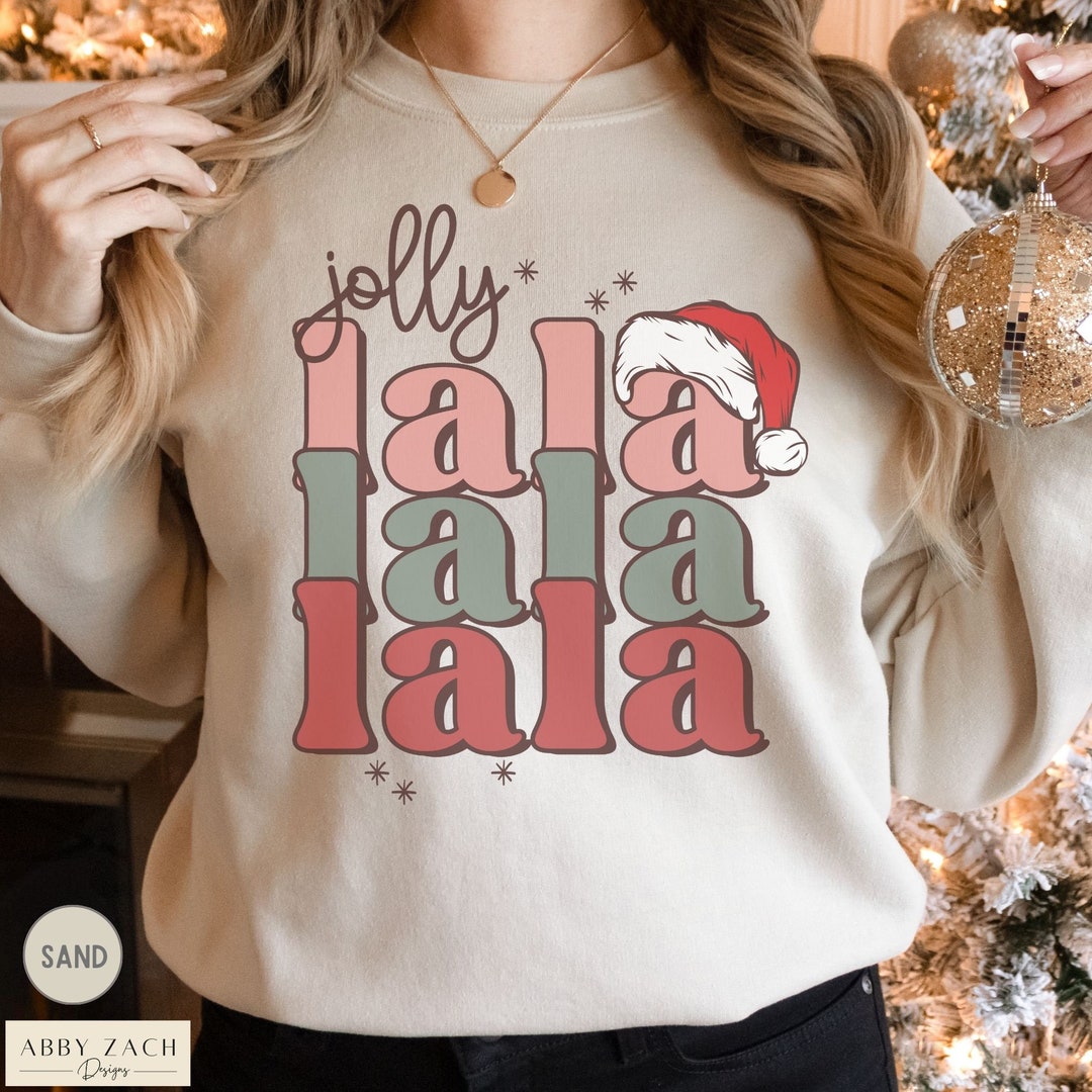 Lala Sweatshirt, Christmas Lala Shirt, Holiday Lala Crewneck Sweat ...