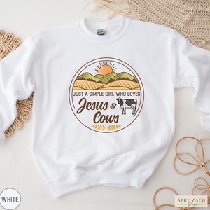 Jesus and Cows Sweatshirt, Cow Lover Sweater, Gift for Cattle Owner ...