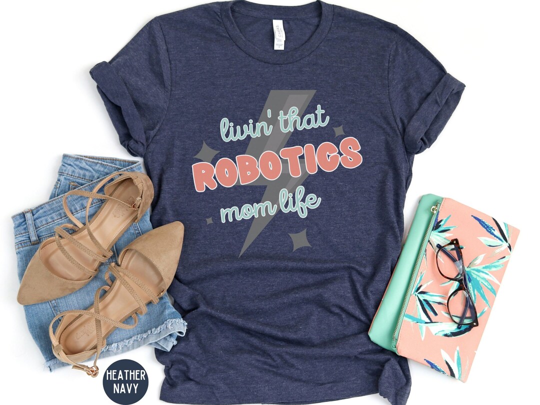 Robotics Mom Shirt, Robotics Mom Life Shirt, Robotics Team Mother ...