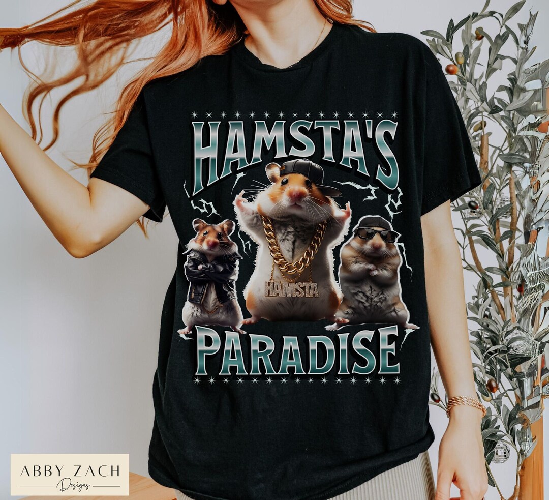 Funny Hamster Shirt, Hamsta's Paradise Oversized Tshirt, Hamster Shirt ...
