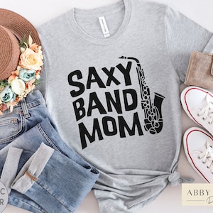 Saxophone Mom Shirt, Saxophone Marching Band Mom T-shirt, Funny ...