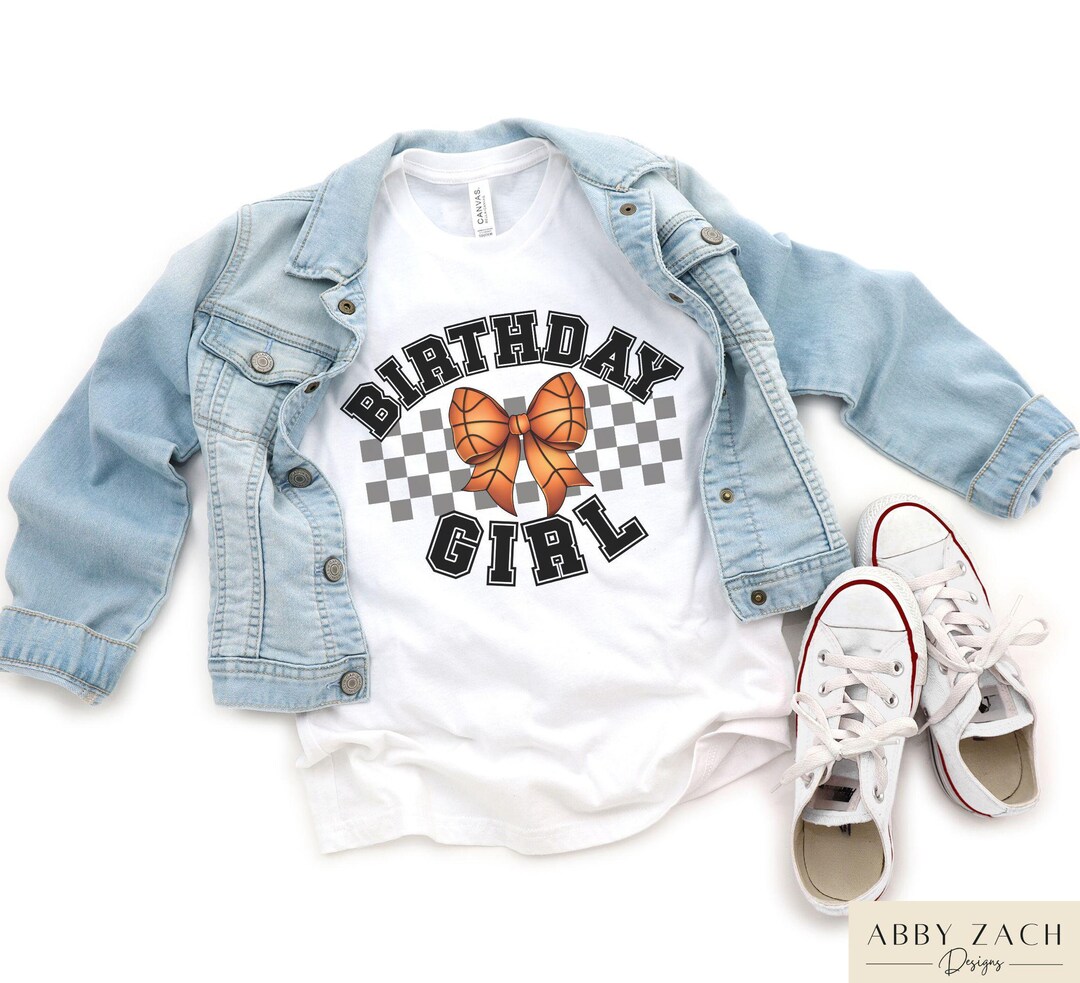 Basketball Birthday Girl Shirt, Birthday Shirts, Basketball Coquette ...