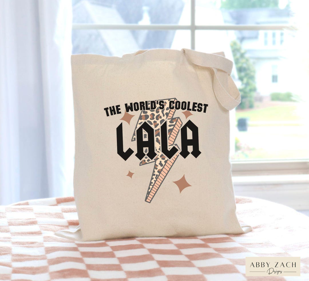 Lala Tote Bag, Lala Grandma Bag, Lala Gift, the World's Coolest Lala, New Grandma Gift, Trendy ...