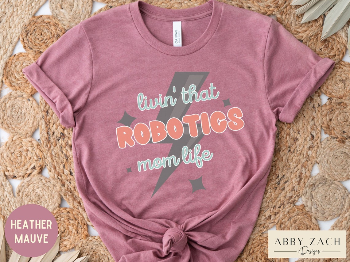 Robotics Mom Shirt, Robotics Mom Life Shirt, Robotics Team Mother ...