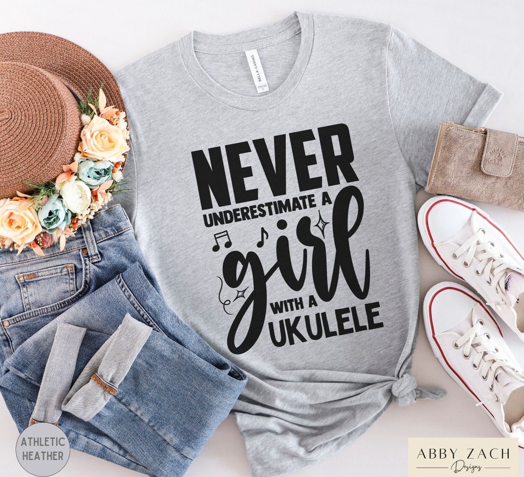 Ukulele Shirt for Women, Cute Ukulele Tshirt, Never Underestimate a ...