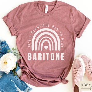 Baritone Shirt, It's a Beautiful Day to Play Baritone, Baritone T-shirt ...