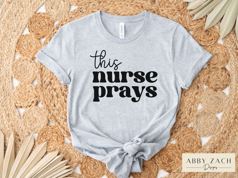 This Nurse Prays, Christian Nurse Shirt, Blessed Nurse, Cute Nurse ...