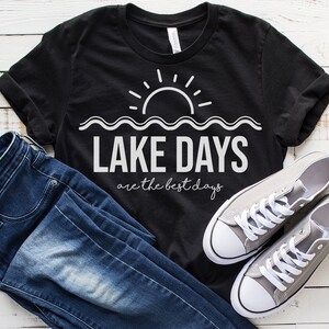 Lake Days Are the Best Days SVG, Camping SVG, Lake SVG, Lake Life ...