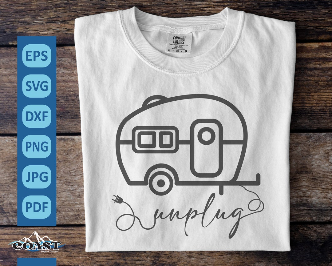Unplug Camper SVG PNG PDF Clipart Sublimation, Road Trip, Holiday ...