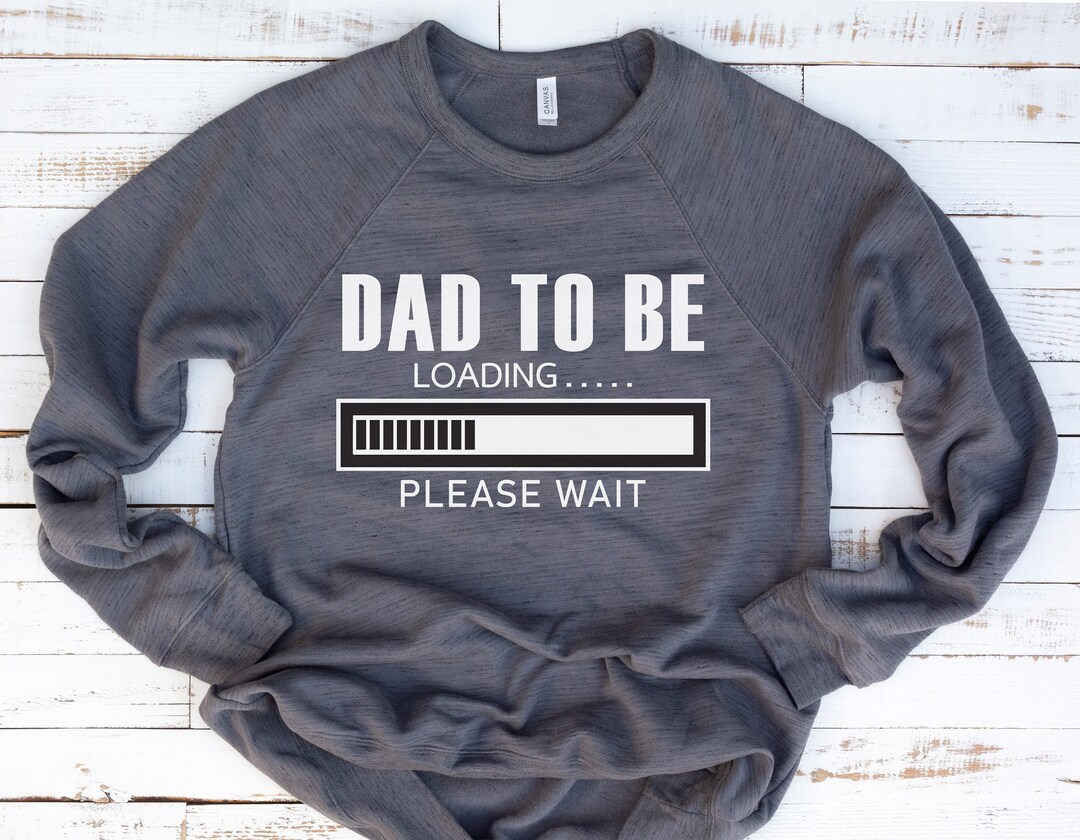 Dad to Be Loading SVG, Dad to Be SVG, New Dad SVG, Boy Daddy Svg ...