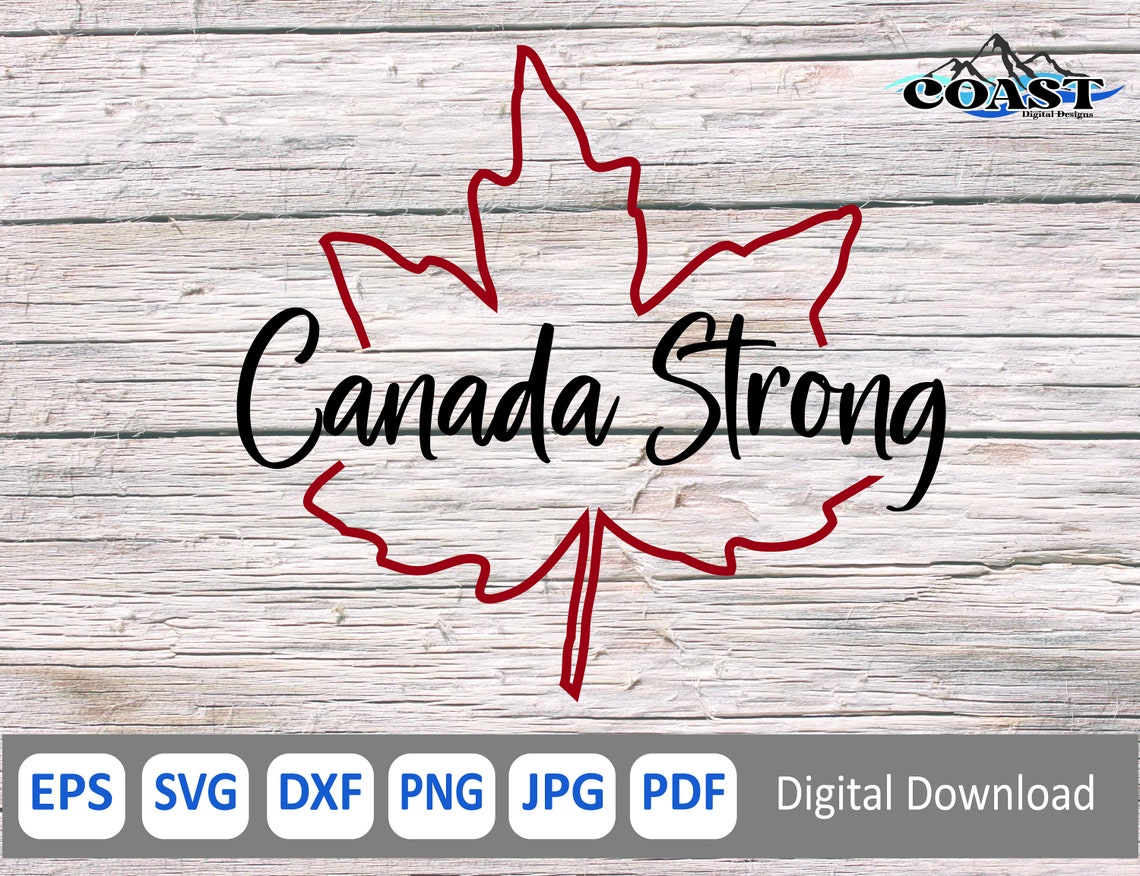 Canada Strong SVG PNG PDF, Cute Eh! Svg, True North Svg, Canada Day Svg ...