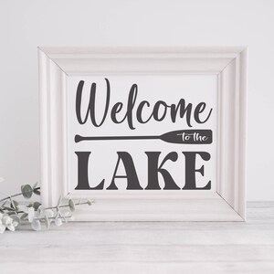Welcome to the Lake SVG, Lake Life SVG, Lake SVG, Lake Life Cricut Cut ...