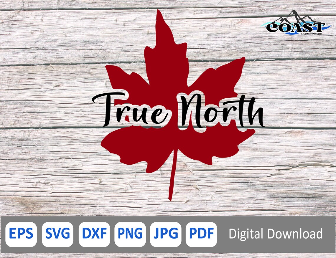 True North SVG, Canada SVG, Canada Day SVG, Canadian Girl Svg, Canadian ...