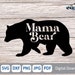 Mama Bear SVG Cutting Files, Momlife Svg, Mother's Day SVG, Cool Moms ...