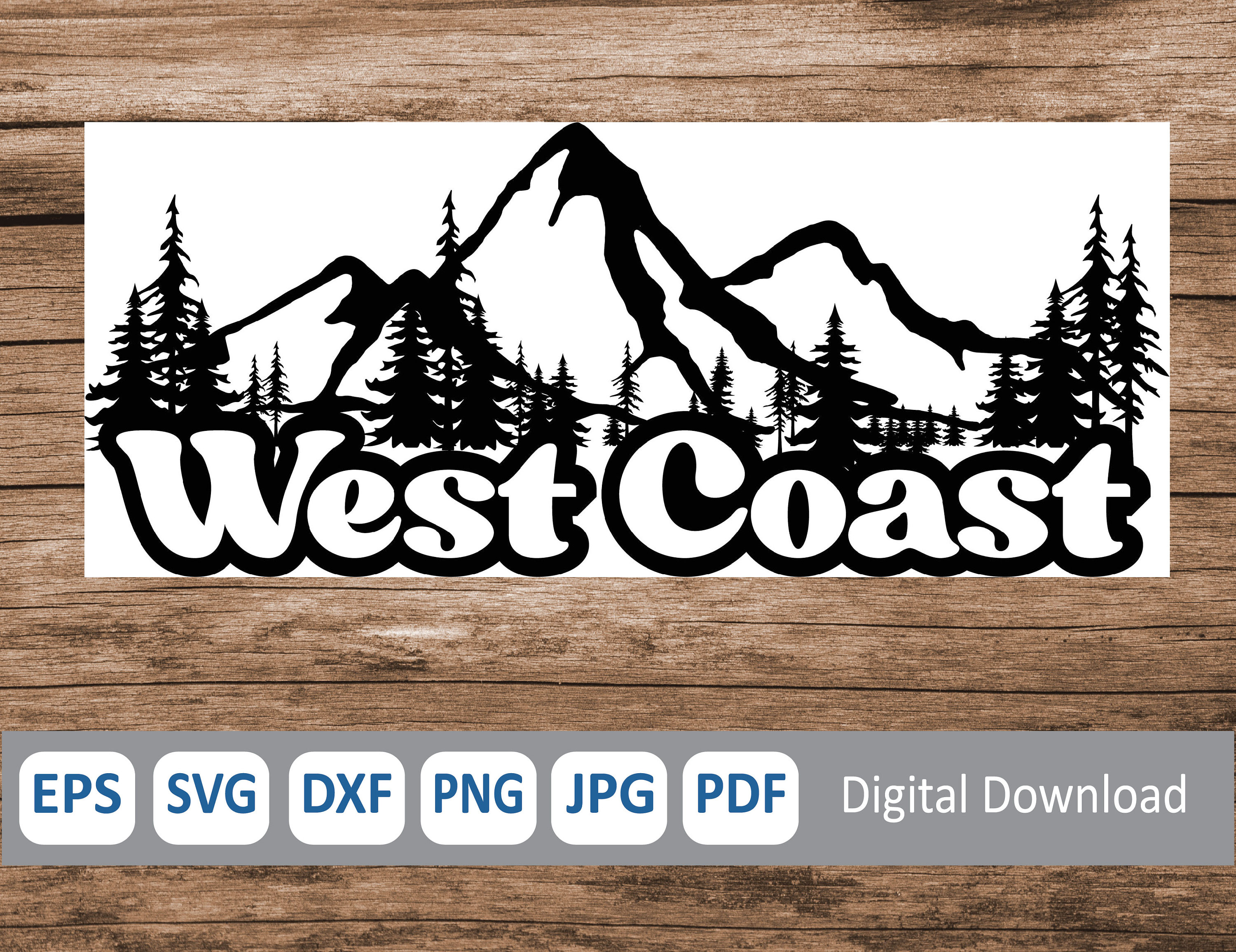 West Coast Shirt, West Side Shirt, Mountains Svg, Adventure Svg ...