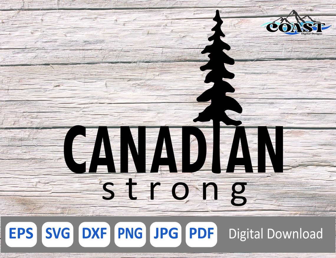 Canadian Strong SVG PNG PDF, Cute Eh! Svg, True North Svg, Canada Day ...