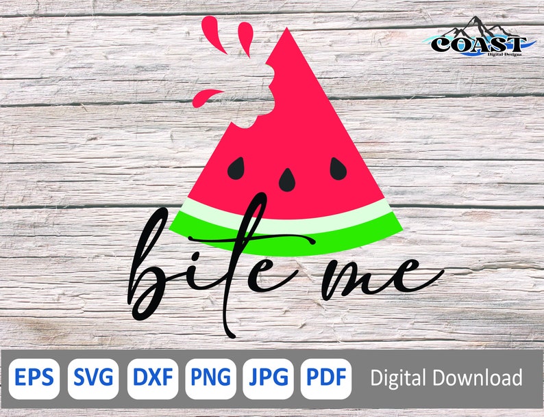 Bite Me SVG PNG PDF Watermelon Svg Summer Svg Summer Vibes - Etsy