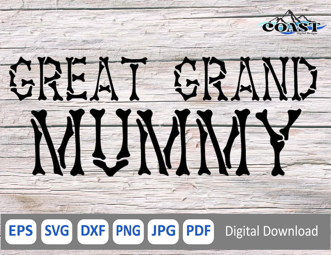 Great Grand Mummy SVG PNG PDF, Family Halloween, Family Costume ...