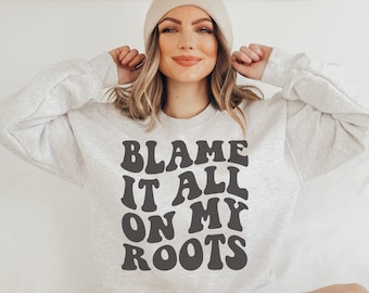 Western Blame It All on My Roots Ready to Press Sublimation - Etsy