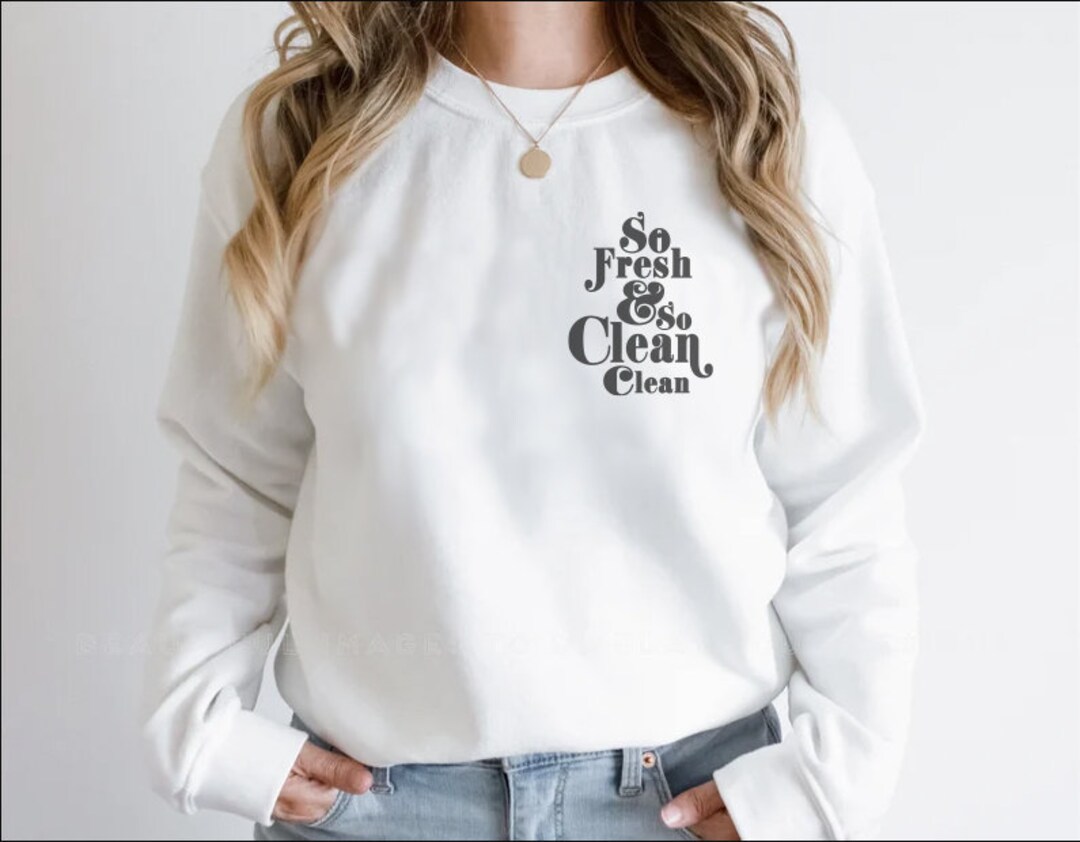 So Fresh and so Clean SVG Vector Graphic - Cute SVG for T-shirt, Vinyl ...