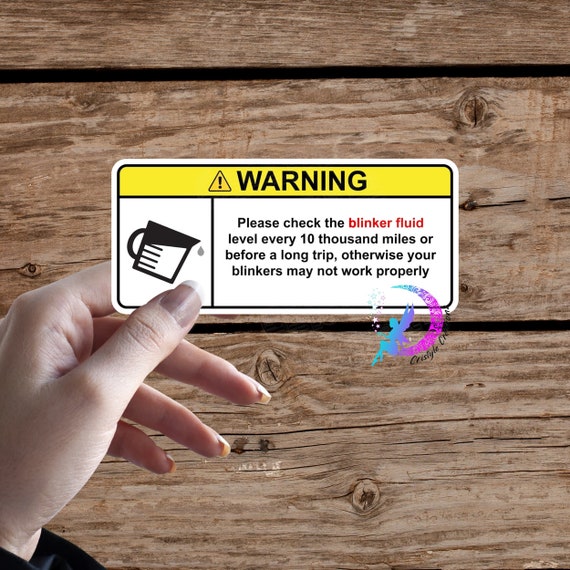 Blinker Fluid Warning Sticker High Quality & - Etsy