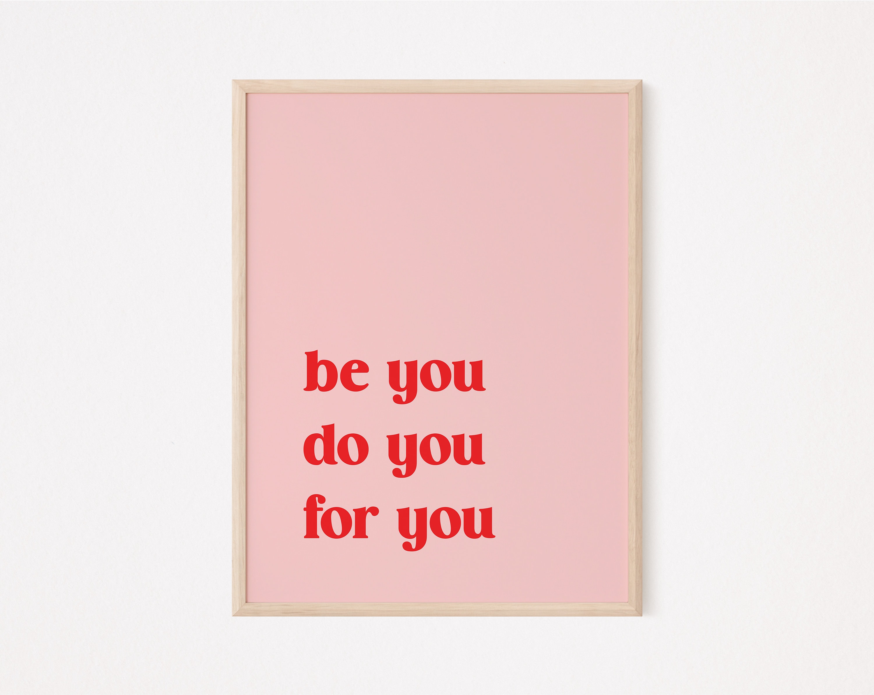 Pink Be You Do You for You Poster, Inspiration Poster, Vanilla Girl ...