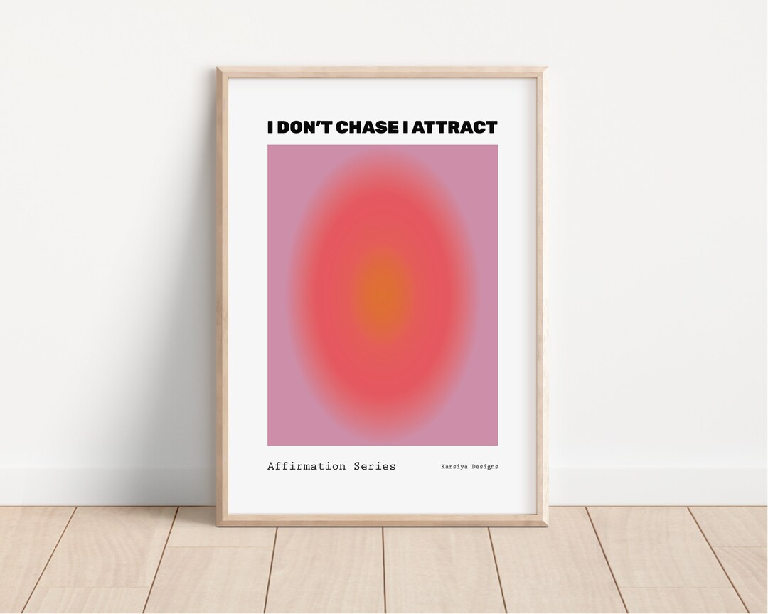I Don't Chase I Attract Poster, Positive Affirmation Poster, Spiritual ...