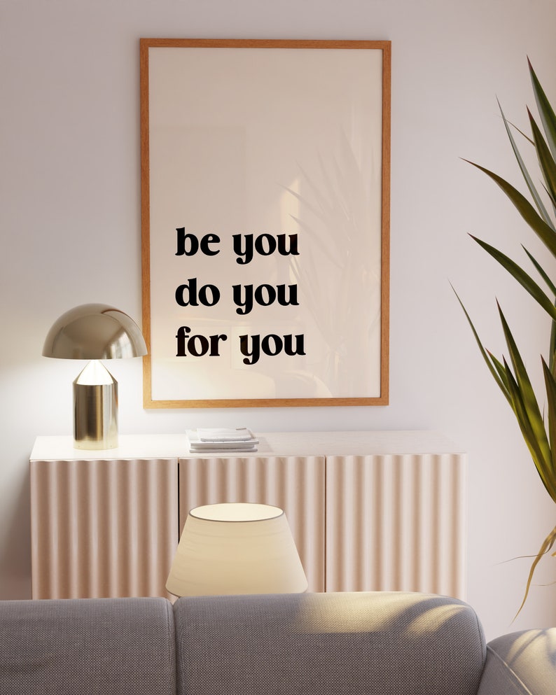 Be You Do You for You Poster, Inspiration Poster, Motivational Art ...