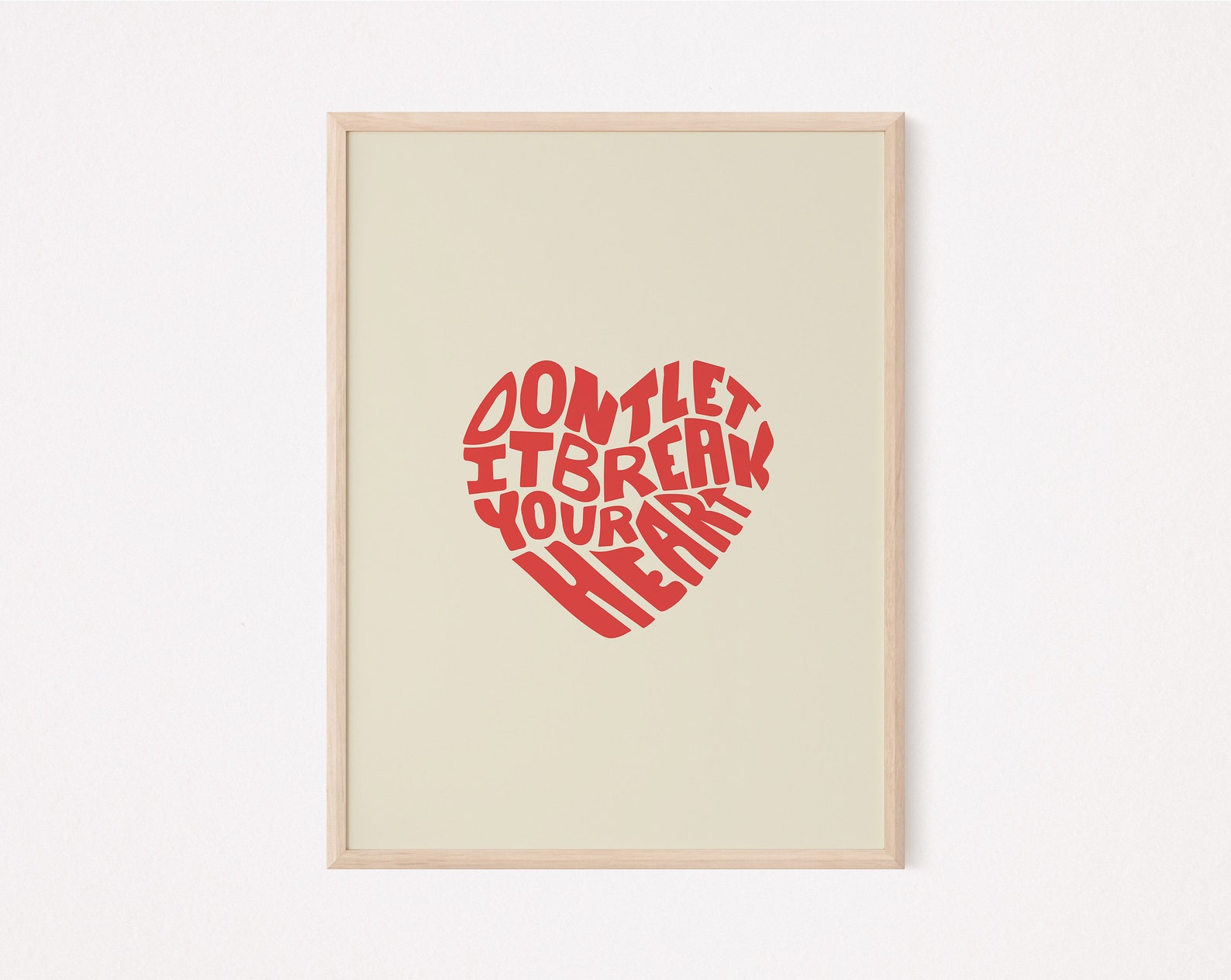 Don't Let It Break Your Heart, Minimalist, Breakup, Motivational ...