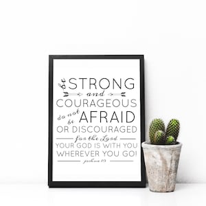 Be Strong and Courageous | Printable Bible Verse | Christian Wall Decor ...