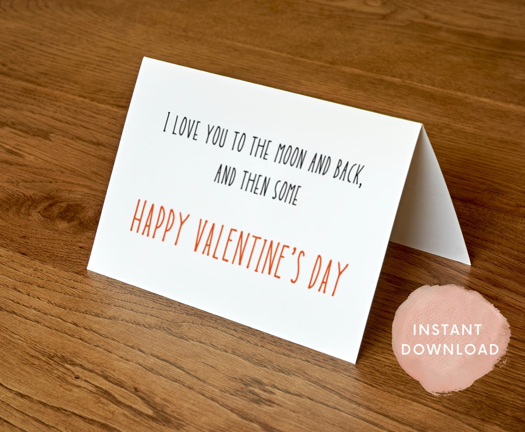 2 Printable I Love You to the Moon and Back, and Then Some Happy ...