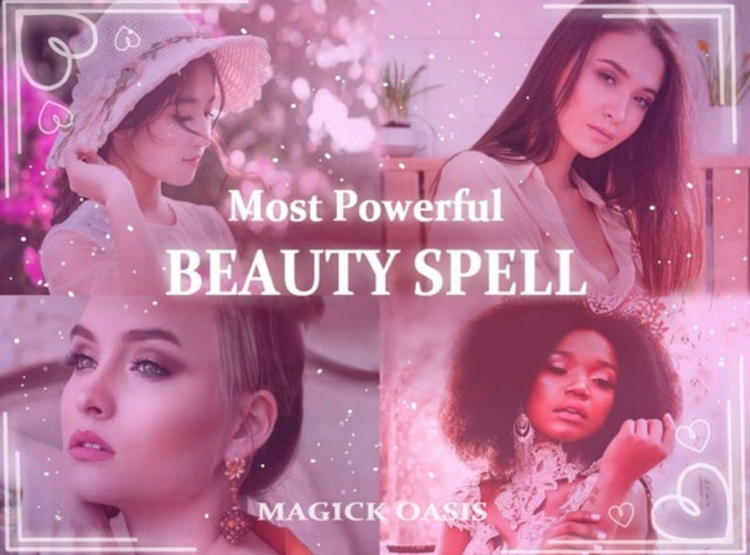 MOST POWERFUL BEAUTY Spell! Become Beautiful, Healthy and Sexy, Be an ...