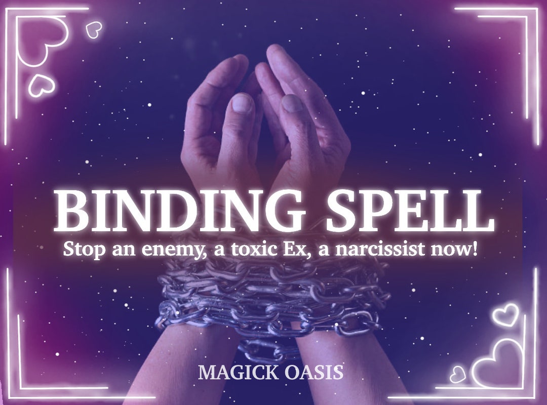 ULTIMATE BINDING SPELL - Stop All Who Wish You Harm. Prevent an Enemy ...