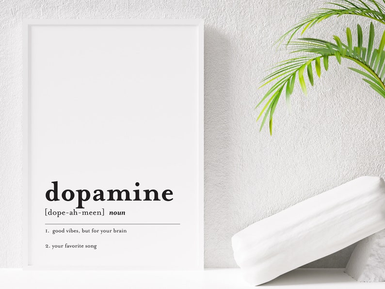 Dopamine Print, Dopamine Poster, Black and White Wall Art Print ...