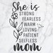 She is Mom Svg| She is Strong Svg| Mom Inspiration| Mom Life| Mom Gift ...