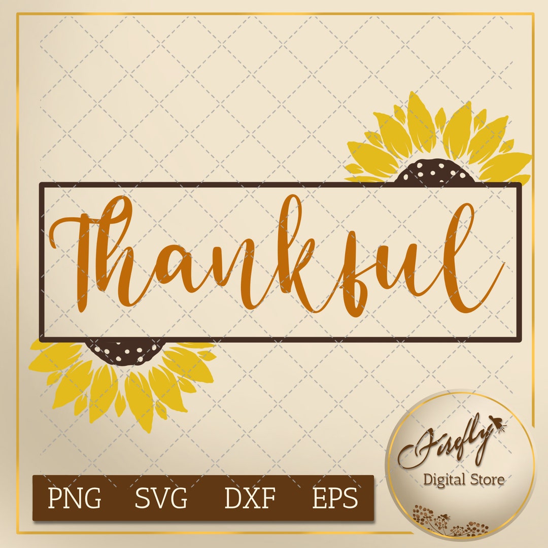 Thankful SVG File, Sign SVG, Rustic Svg, SVG, Farmhouse Decor, Cutting ...