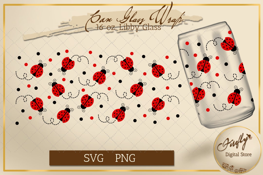 Ladybug Can Glass 16 Oz. Wrap SVG, PNG Love Bugs Libbey Glass Template ...