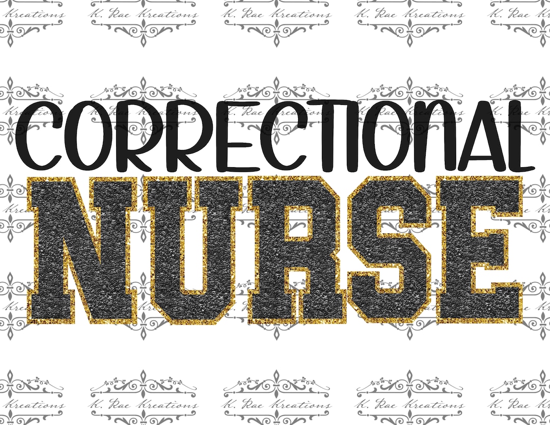 Correctional Nurse PNG for Sublimation, Chenille Patch PNG Nurse ...