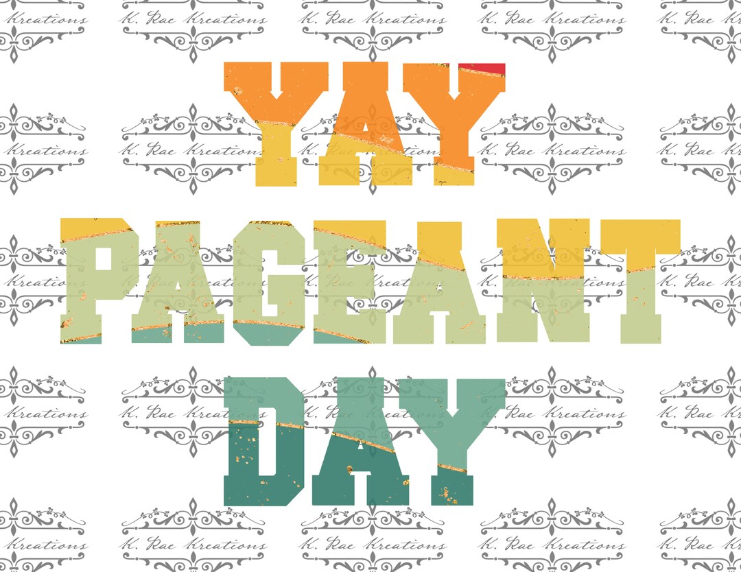 Pageant Day PNG: Sublimation Design (digital Download) - Etsy