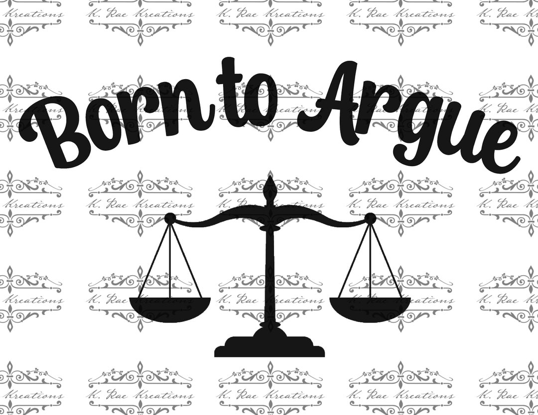 Born to Argue PNG: Funny Lawyer Gift (digital Download) - Etsy