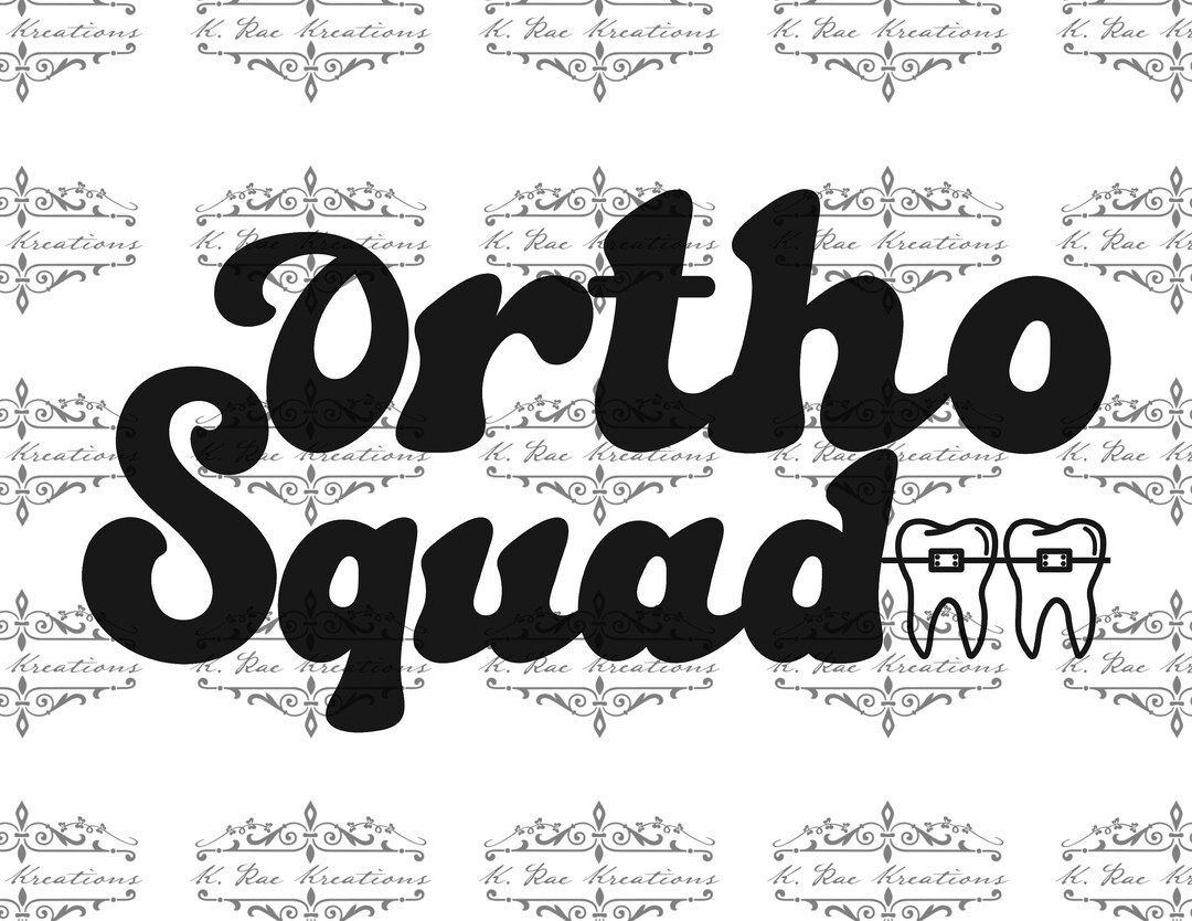 Ortho Squad PNG: Orthodontist Team Shirt Design (digital Download) - Etsy