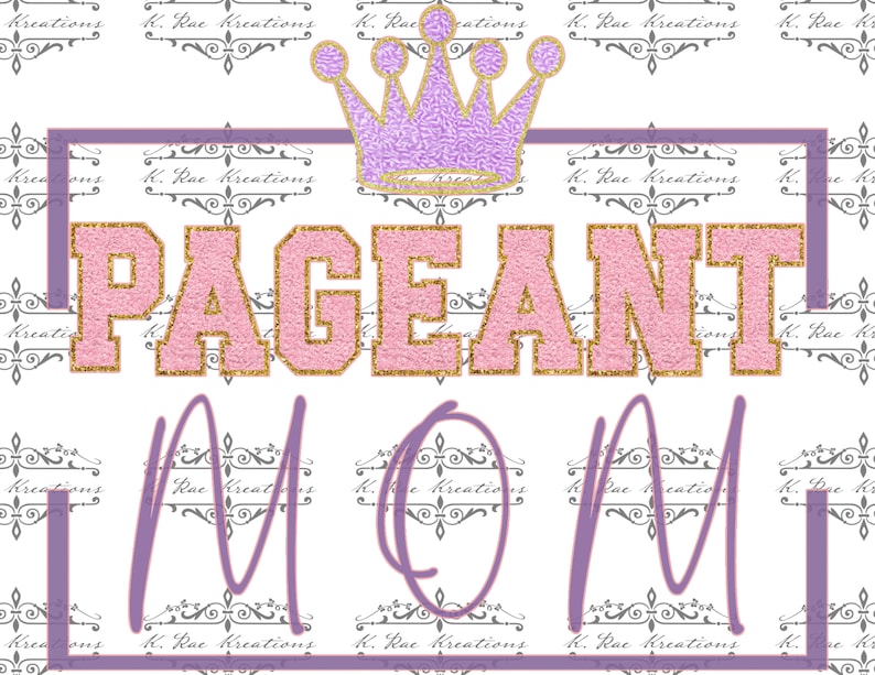 Pageant Mom PNG for Sublimation Pageant Digital Download - Etsy