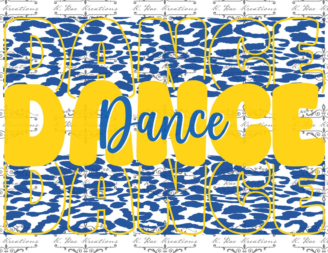 Dance Life PNG: Blue & Yellow School Spirit Design (digital Download ...