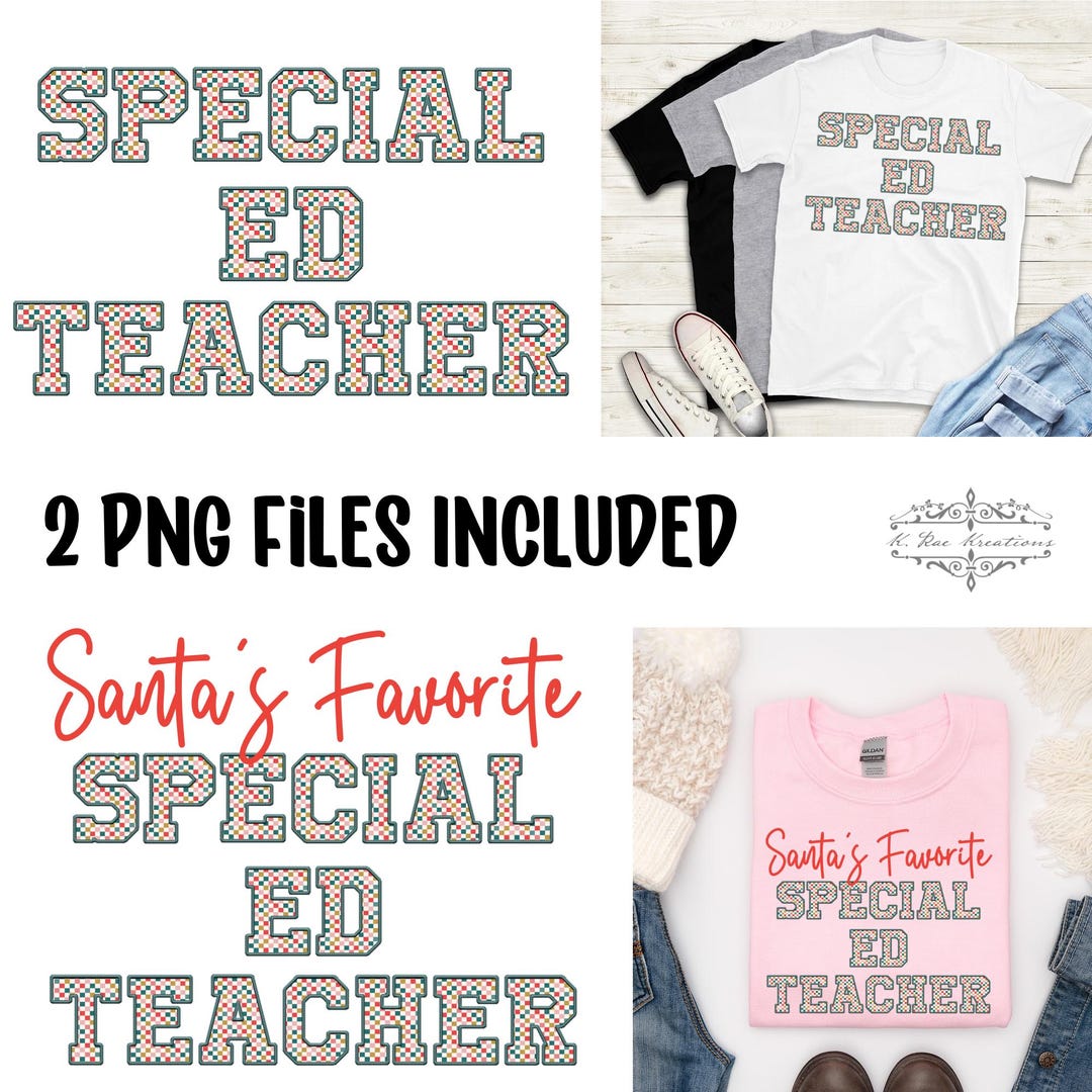 Special Ed Teacher Christmas PNG Design: Santa's Favorite (digital ...