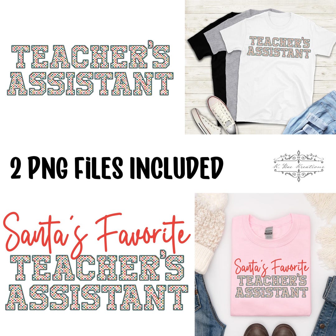 Teacher's Assistant PNG Files for Sublimation, Santa's Favorite Teacher ...