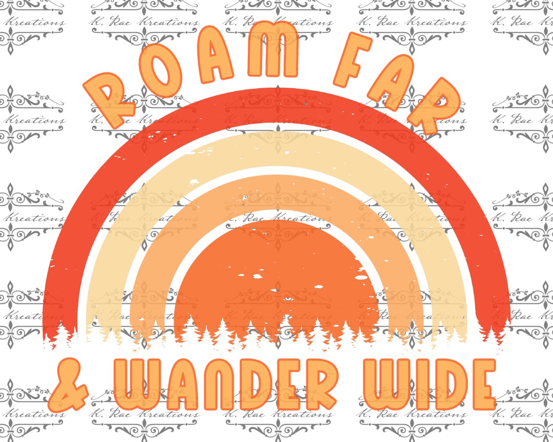 Roam Far Rainbow PNG: Wanderlust Vacation Design (digital Download ...