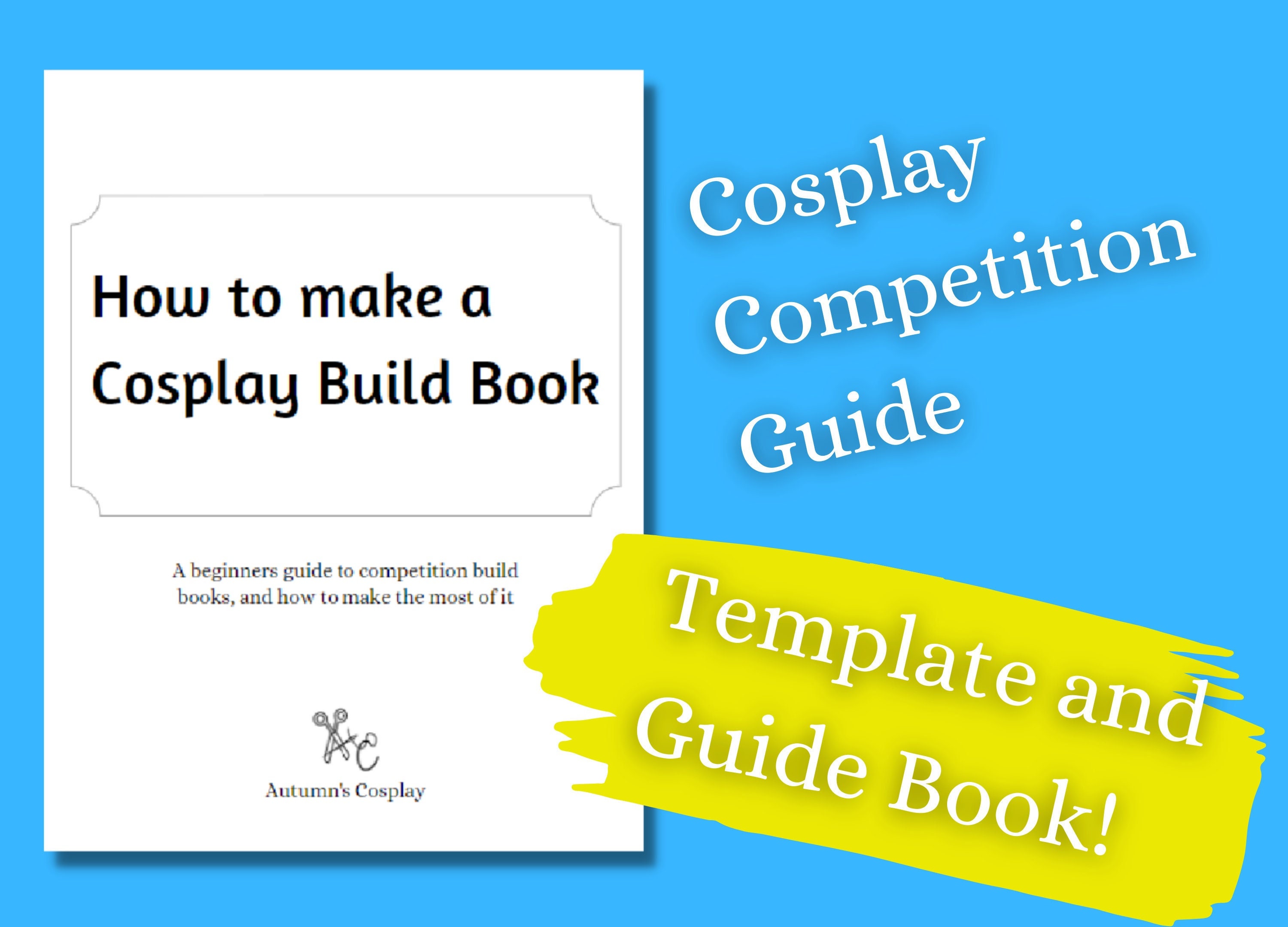 Cosplay Build Book Guide and Template - Cosplay Competition Guide for ... Cosplay Build Book Guide and Template - Cosplay Competition Guide for ...