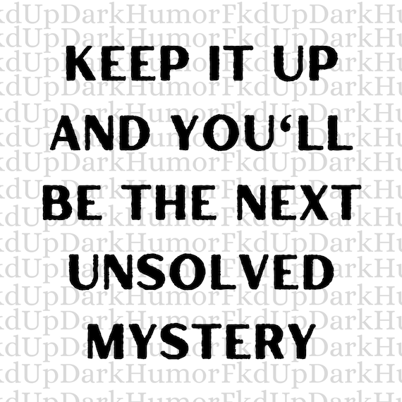Unsolved Mystery SVG Instant Download Digital Download - Etsy