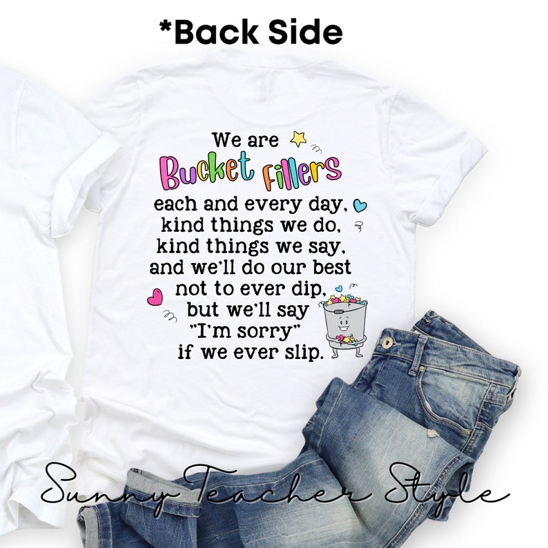 Bucket Filler Shirt, We Are a Class of Bucket Fillers, Teacher Shirt ...